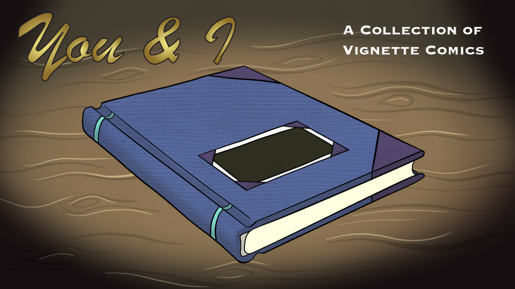 You & I - A Collection of Vignette Comics (DRM Free PDF)