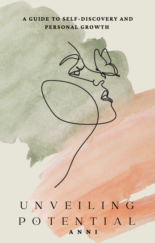 Unveiling Potential: A Guide to Self-Discovery and Personal Growth