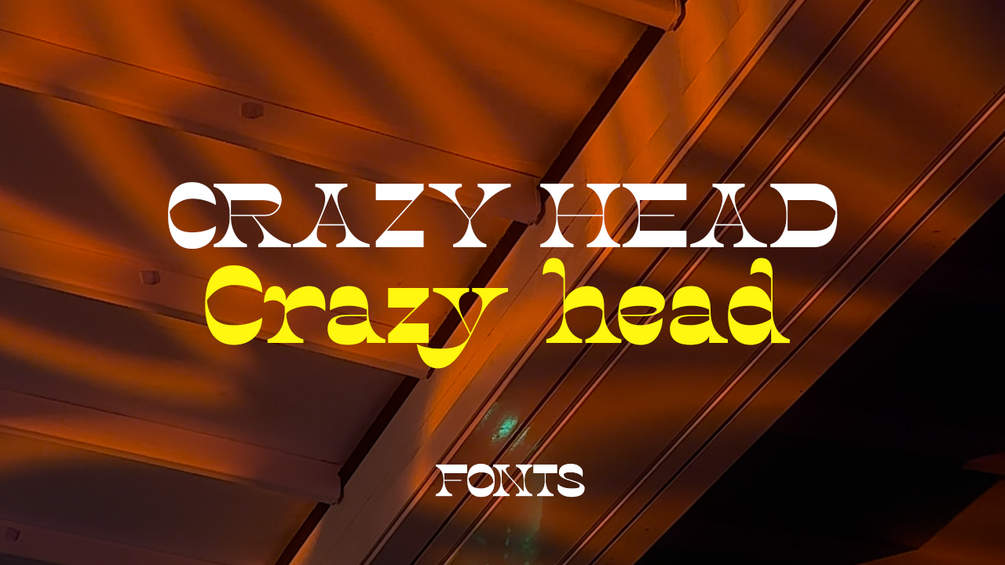 Crazyhead Display fonts