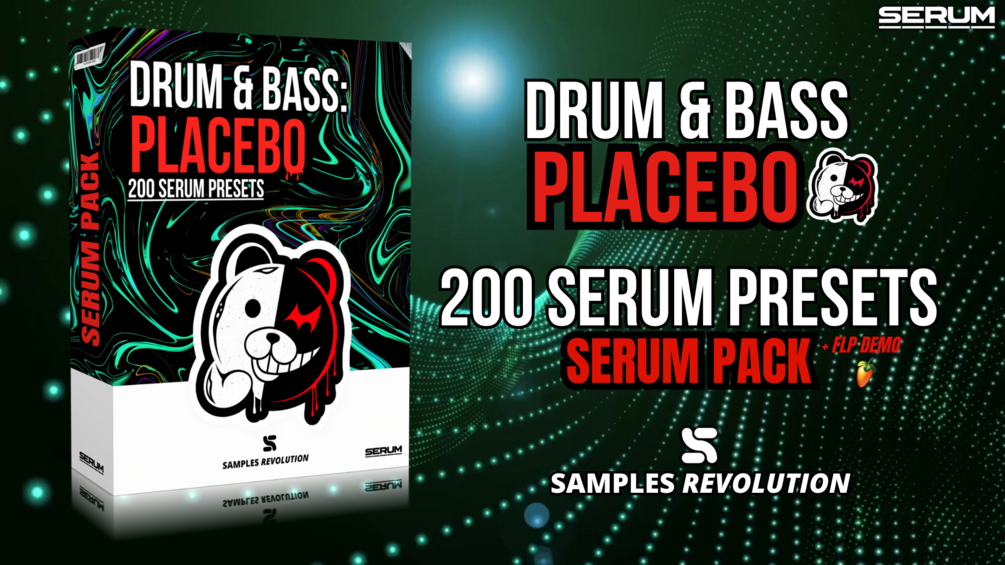 PLACEBO: Drum & Bass Xfer Serum Pack | 200 Presets + FLP Demo ...