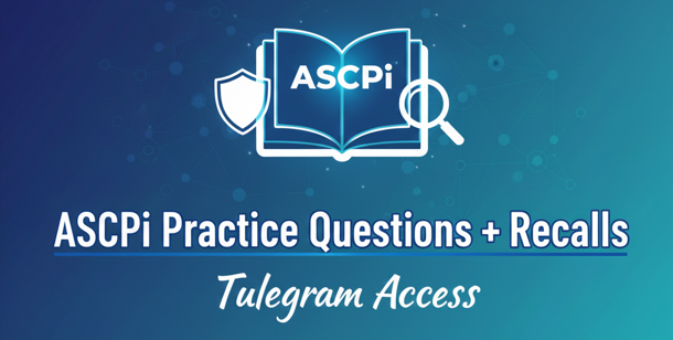 ASCPi Practice Questions & Recalls (Telegram Access)