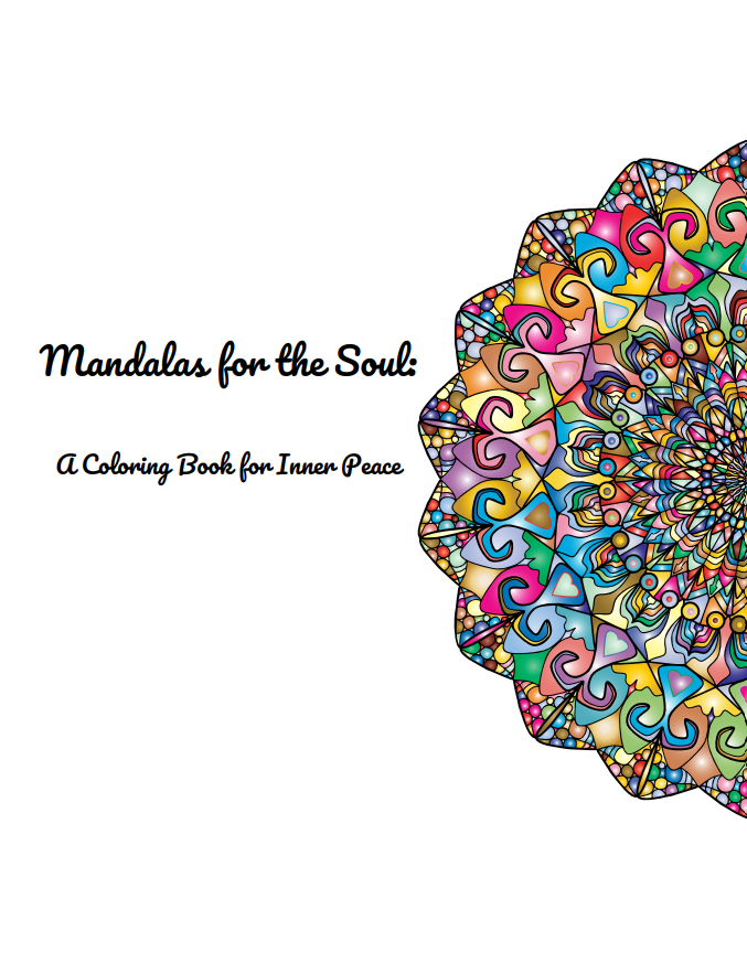 Mandalas for the Soul: A Coloring Book for Inner Peace