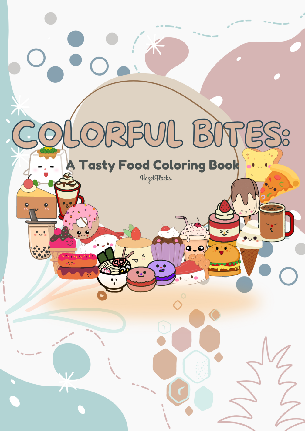 Colorful bites: A Tasty Food Coloring Book