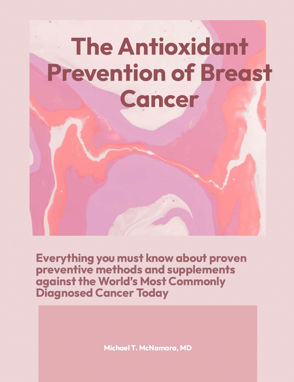 The Antioxidant Prevention of Breast Cancer