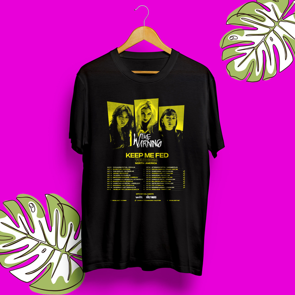 THE WARNING KEEP ME FED TOUR DATE 2024. THE WARNING TOUR. THE WARNING ...