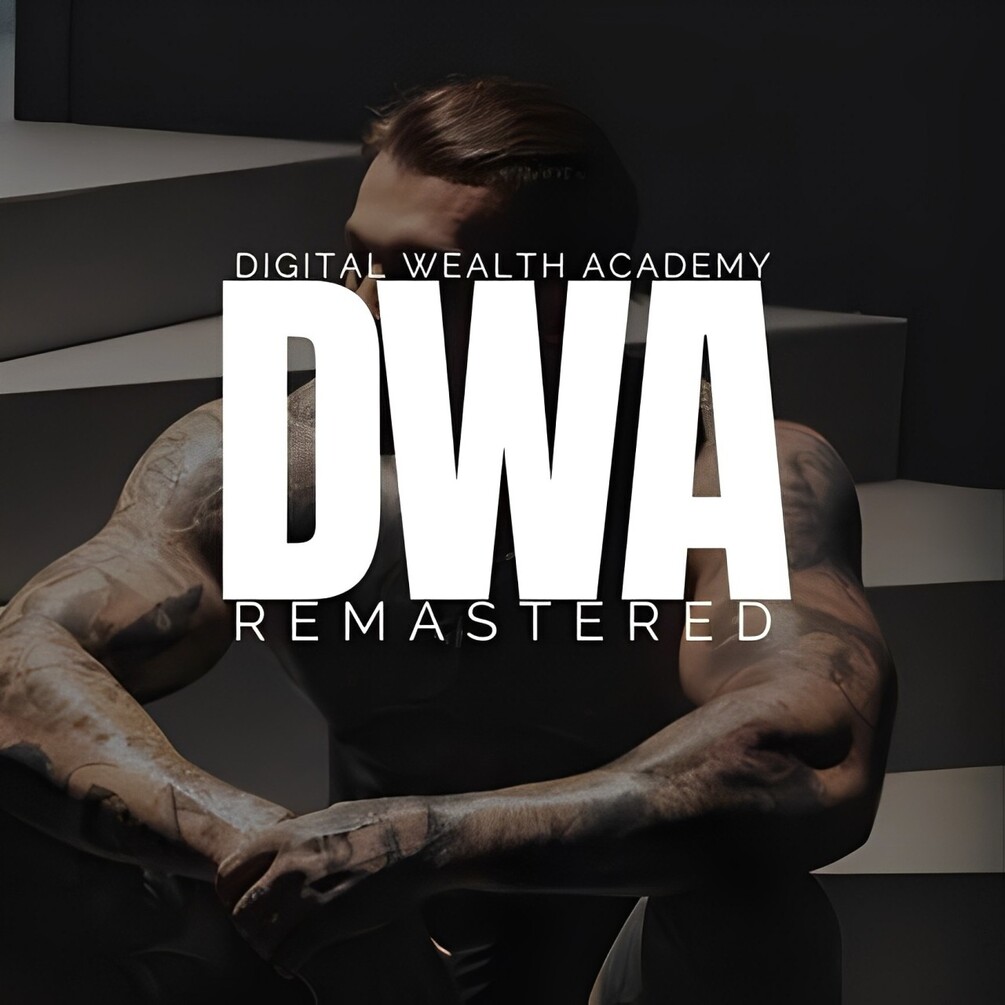 The Digital Wealth Academy | DWA Remastered