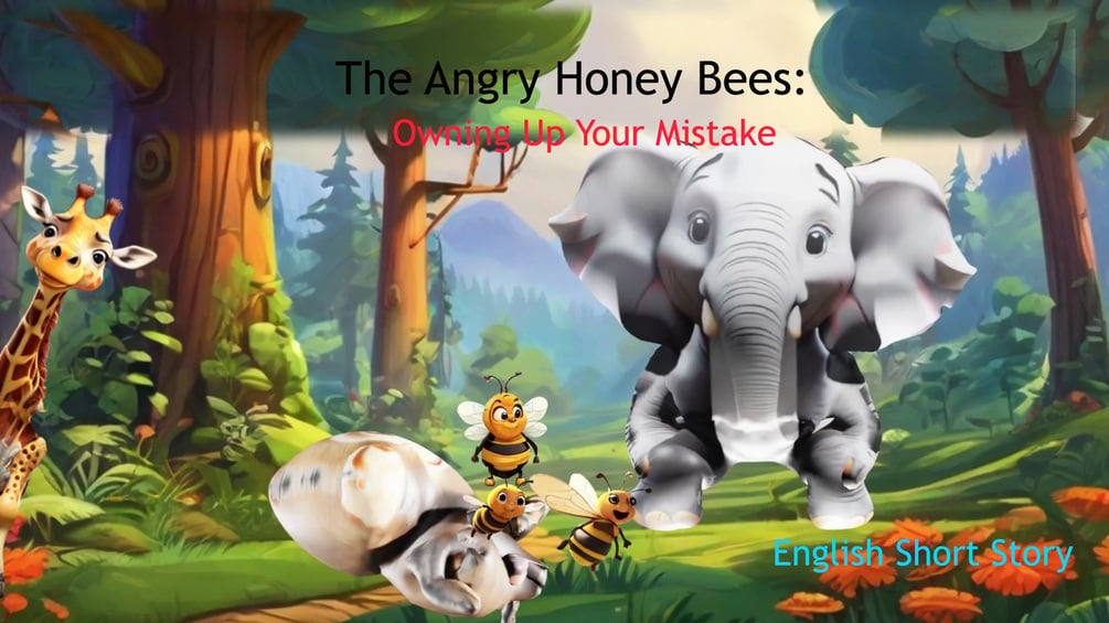The Angry Honey Bees - Owning up Your Mistake | English Short Story
