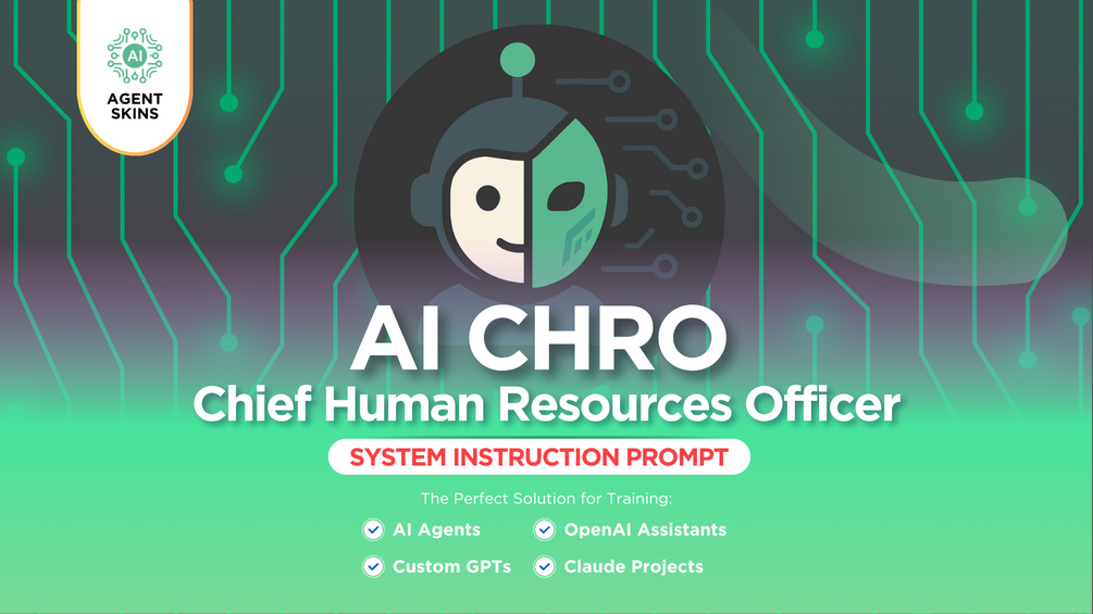 AI Chief Human Resources Officer (CHRO) 🏣 System Instruction Prompt for ...
