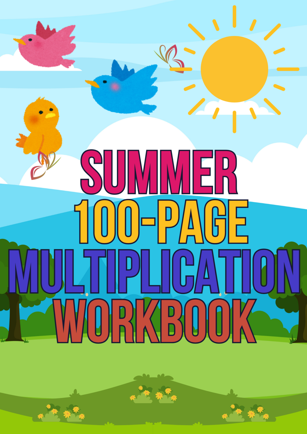 Summer 100-Page Multiplication Workbook