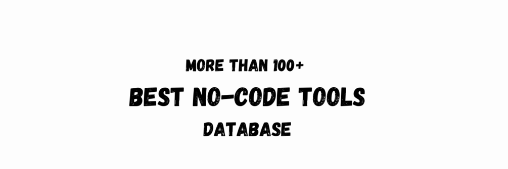 No-Code Tool Database