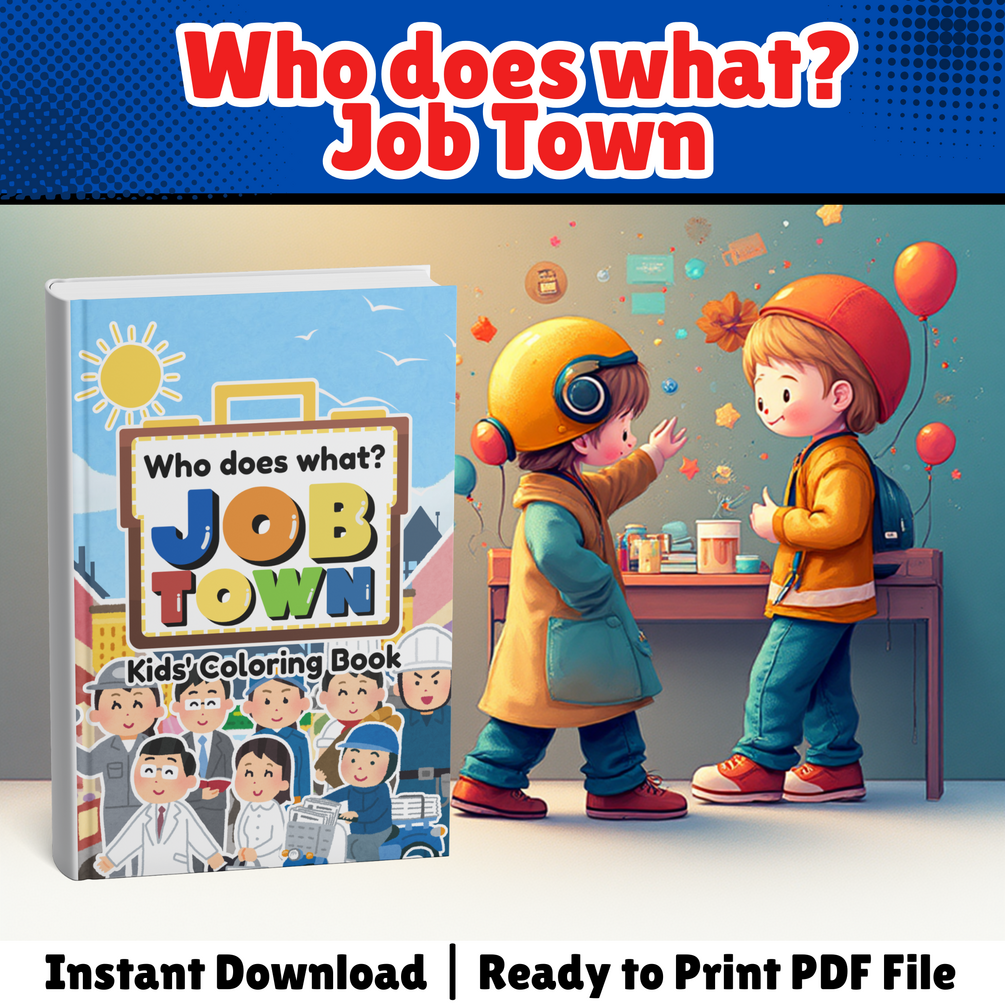 Who Does What? Job Town: Kids' Coloring Book