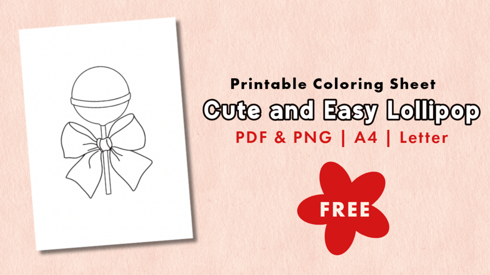 FREE 🍭 Cute and Easy Lollipop Coloring Sheet 🍭 - A4 | Letter | PNG