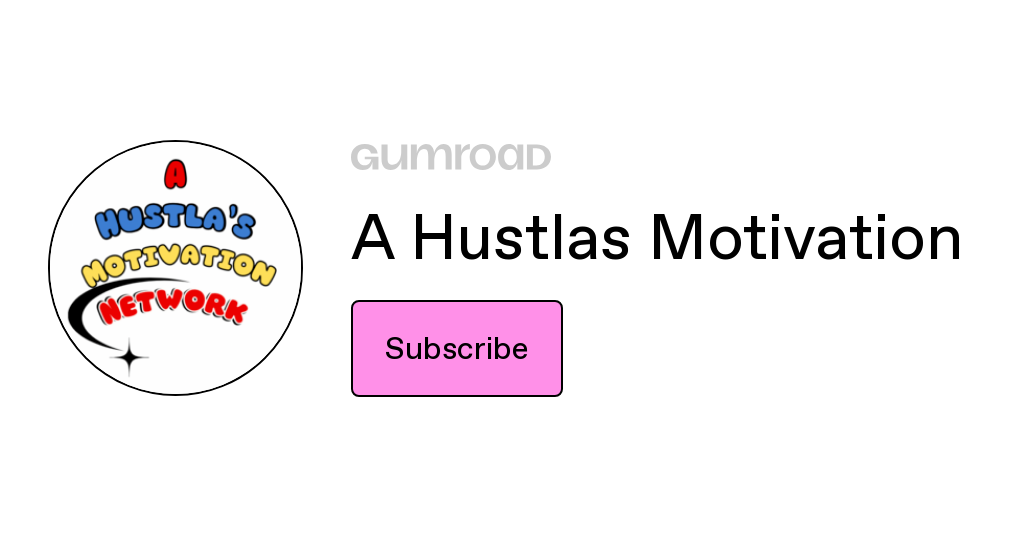 A Hustlas Motivation