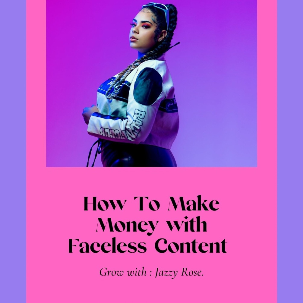 Learn how to make money with faceless content