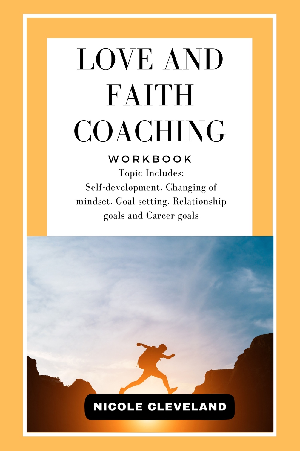LOVE AND FAITH COACHING WORKBOOK