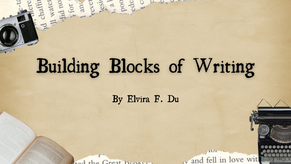 Building Blocks of Writing