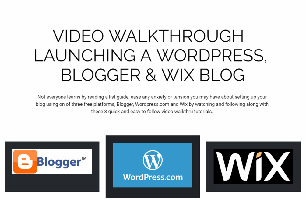 Video Tutorial Walkthrough Of 3 Blogging Platforms