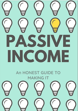 Passive Income: An Honest Guide to Making It
