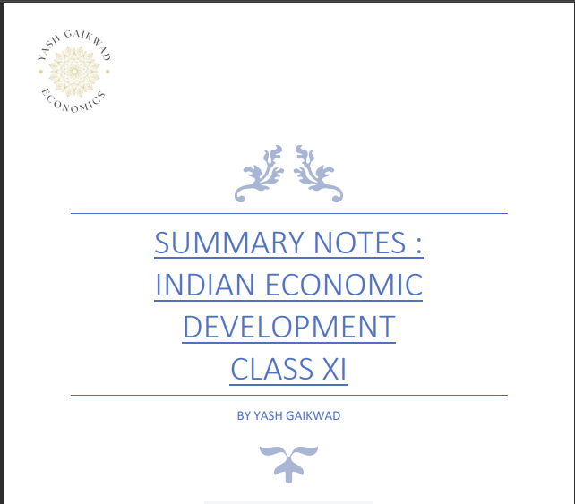 SUMMARY NOTES : INDIAN ECONOMIC DEVELOPMENT CLASS 11 (12th as per NEW ...