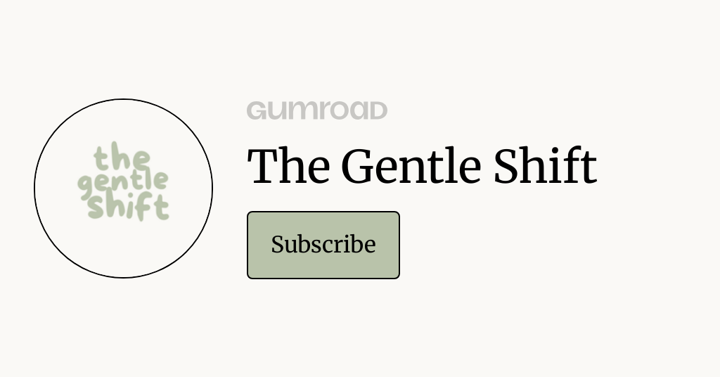 The Gentle Shift
