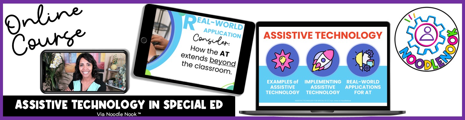 Assistive Technology in Special Ed (Digital Course) Supporting Diverse ...
