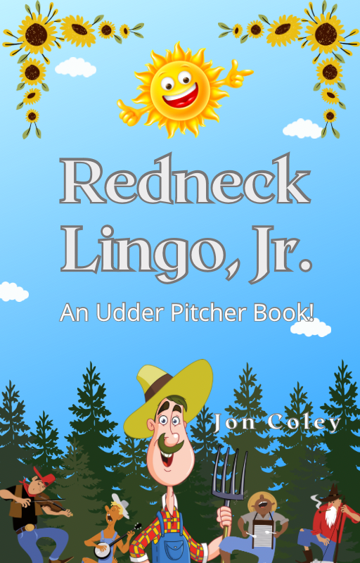 Redneck Lingo, Jr.