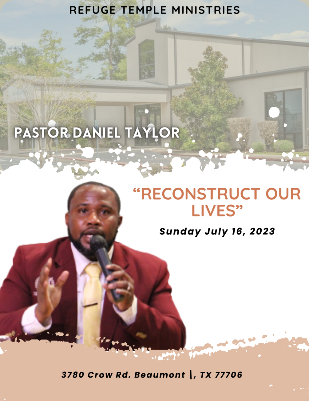 Pastor Daniel Taylor 'Reconstruct Our Lives'