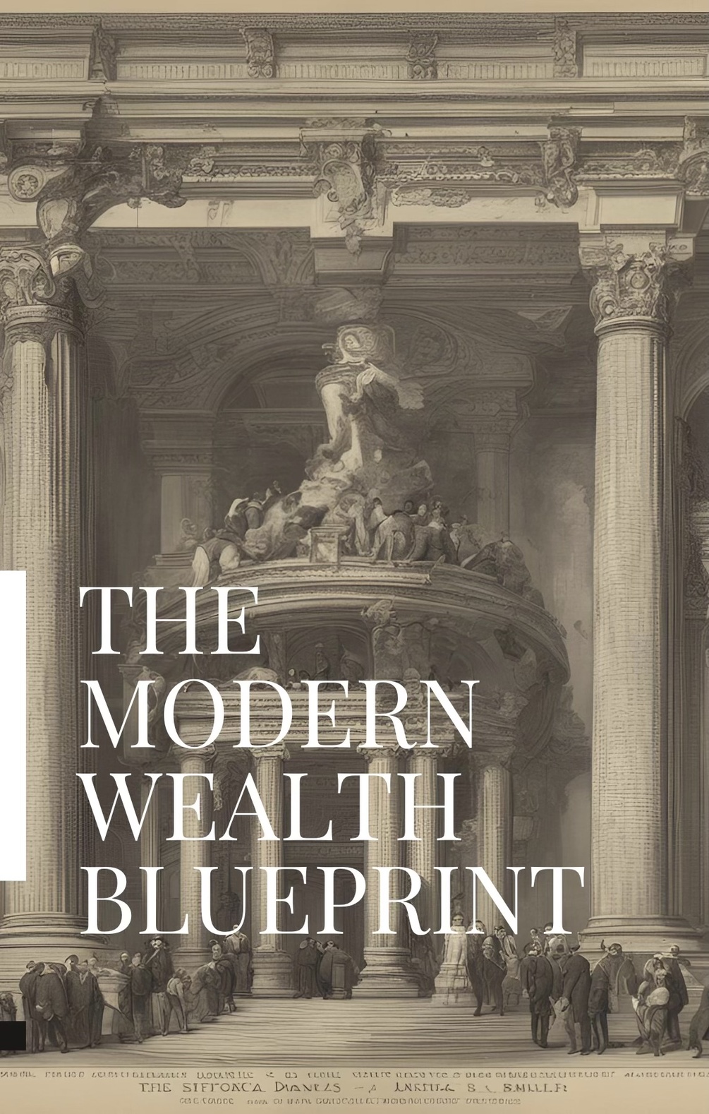 HistoricForever "The Modern Wealth Blueprint" Ebook