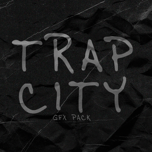 Trap City (GFX PACK)