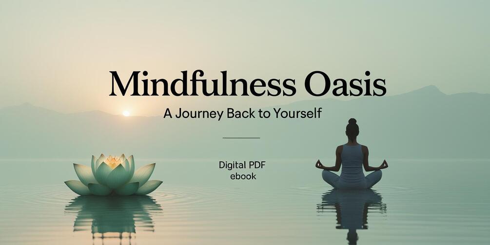 Mindfulness Oasis: Guided Meditation eBook for Anxiety, Stress Relief ...