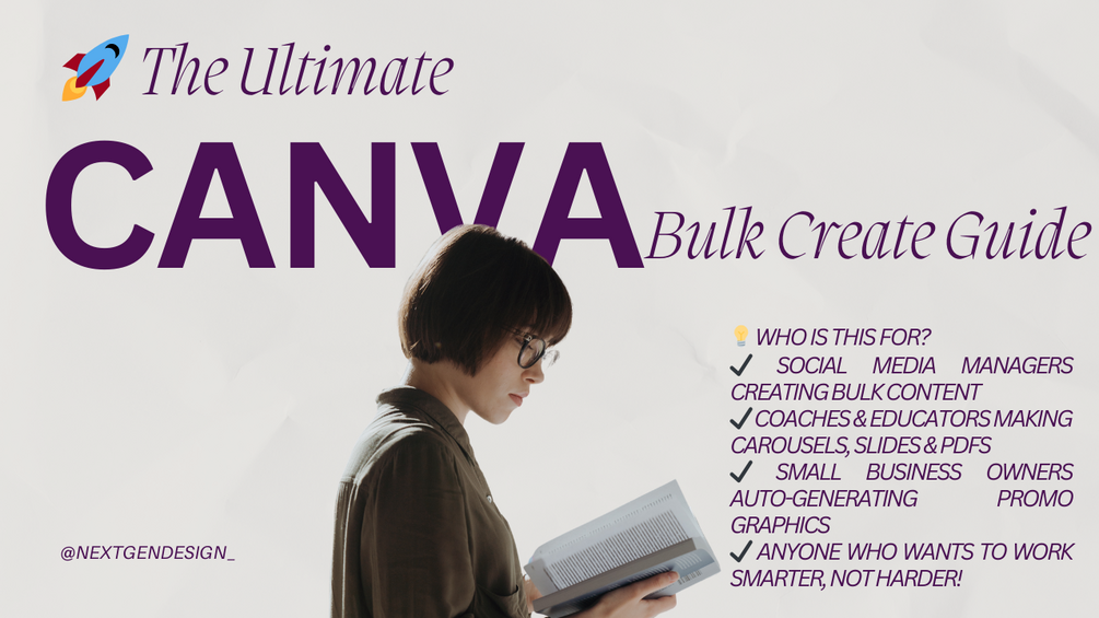 🚀 The Ultimate Canva Bulk Create Guide