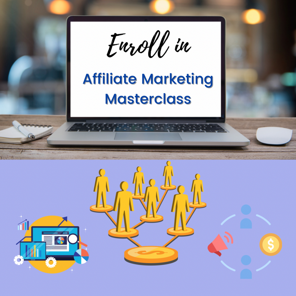 Affiliate Marketing Masterclass