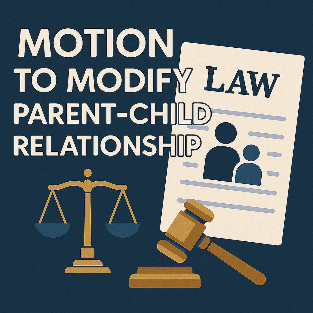 Legal Form - Motion to Modify Parent-Child Relationship