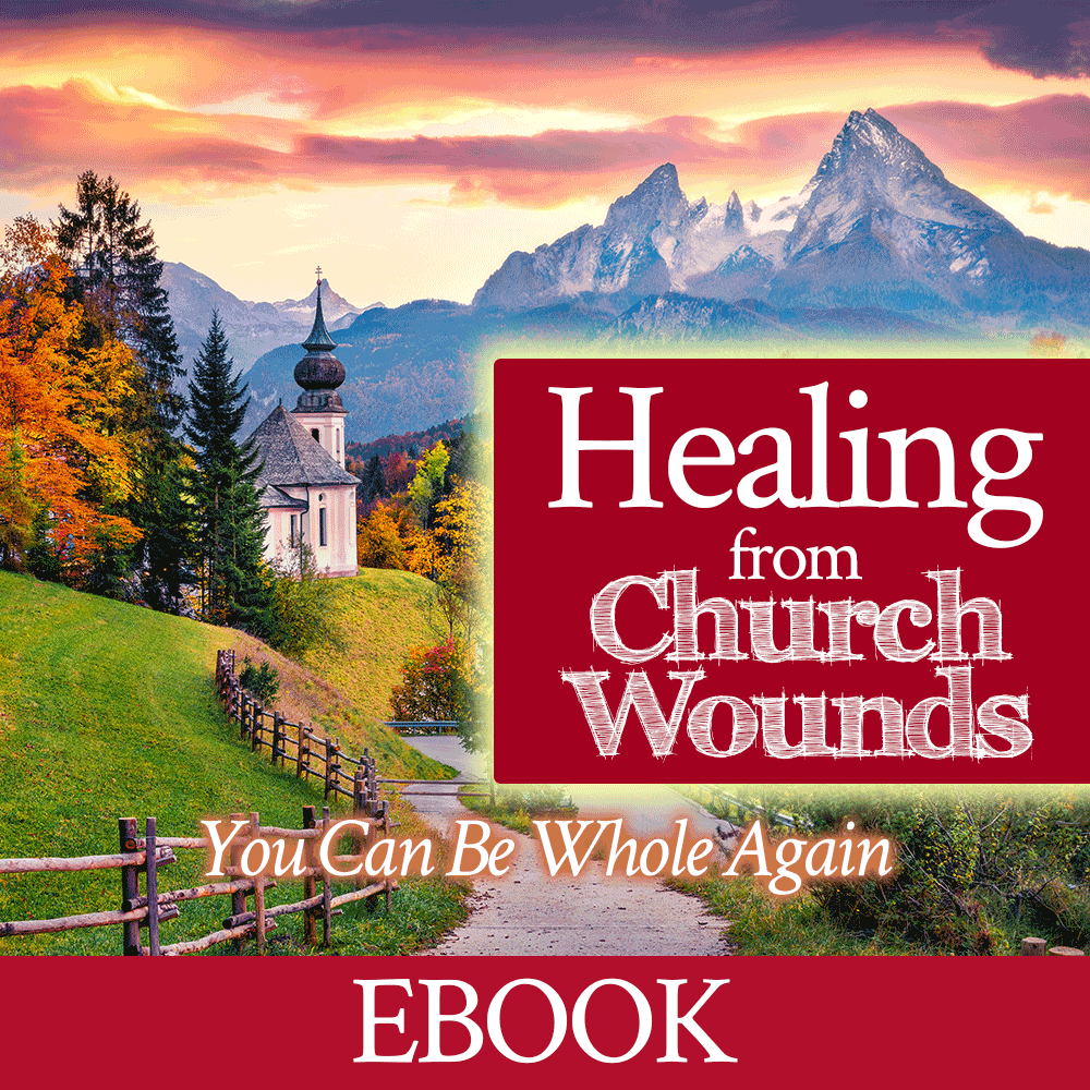 HEALING BUNDLE with Healing from Church Wounds EBOOK