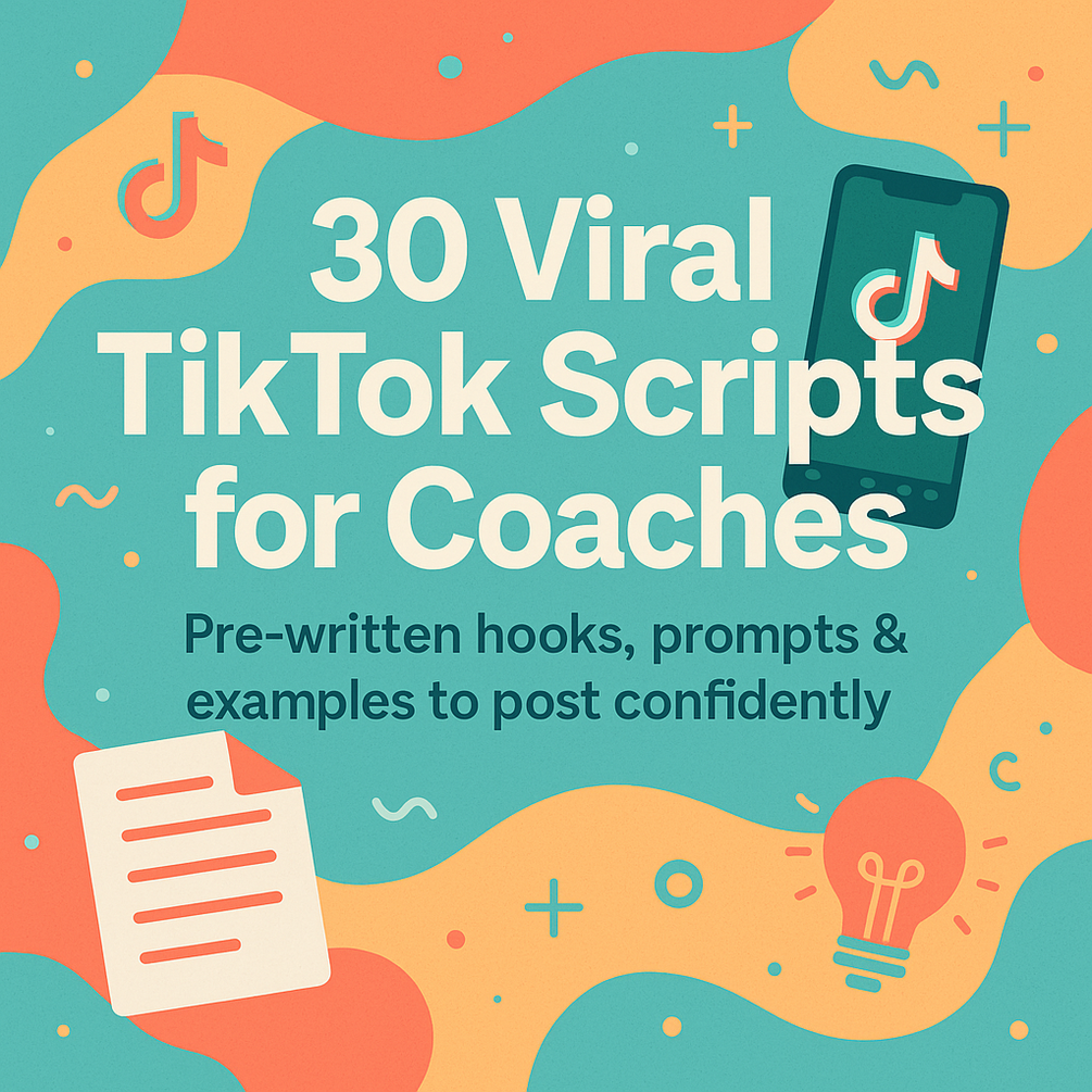 30 Viral TikTok Scripts for Coaches