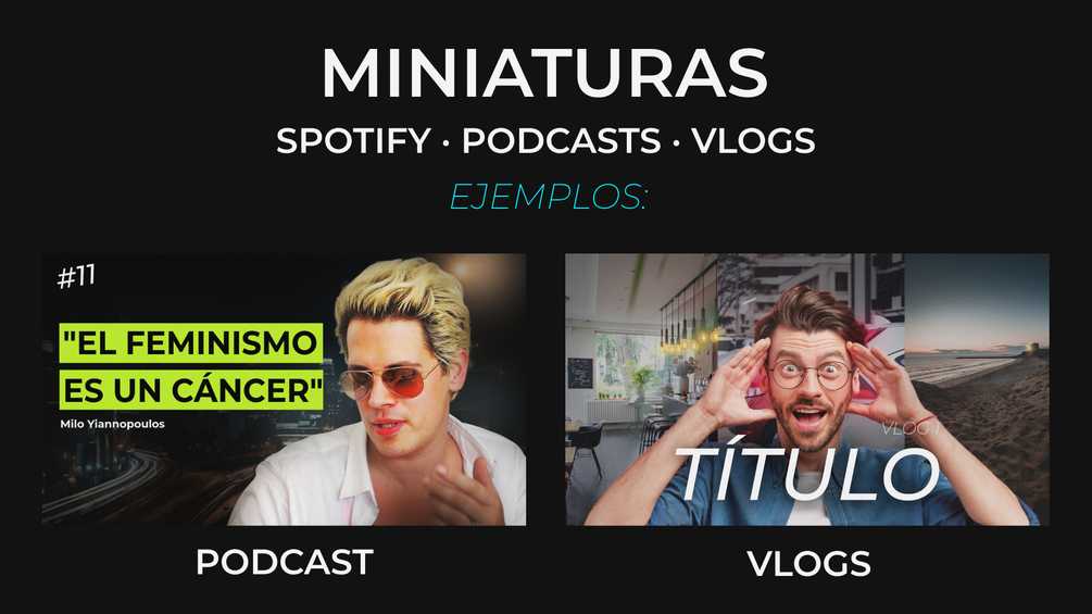 MINIATURAS | PORTADAS PARA YOUTUBE - PODCAST, VIDEO VLOGS, JUEGOS, ETC...