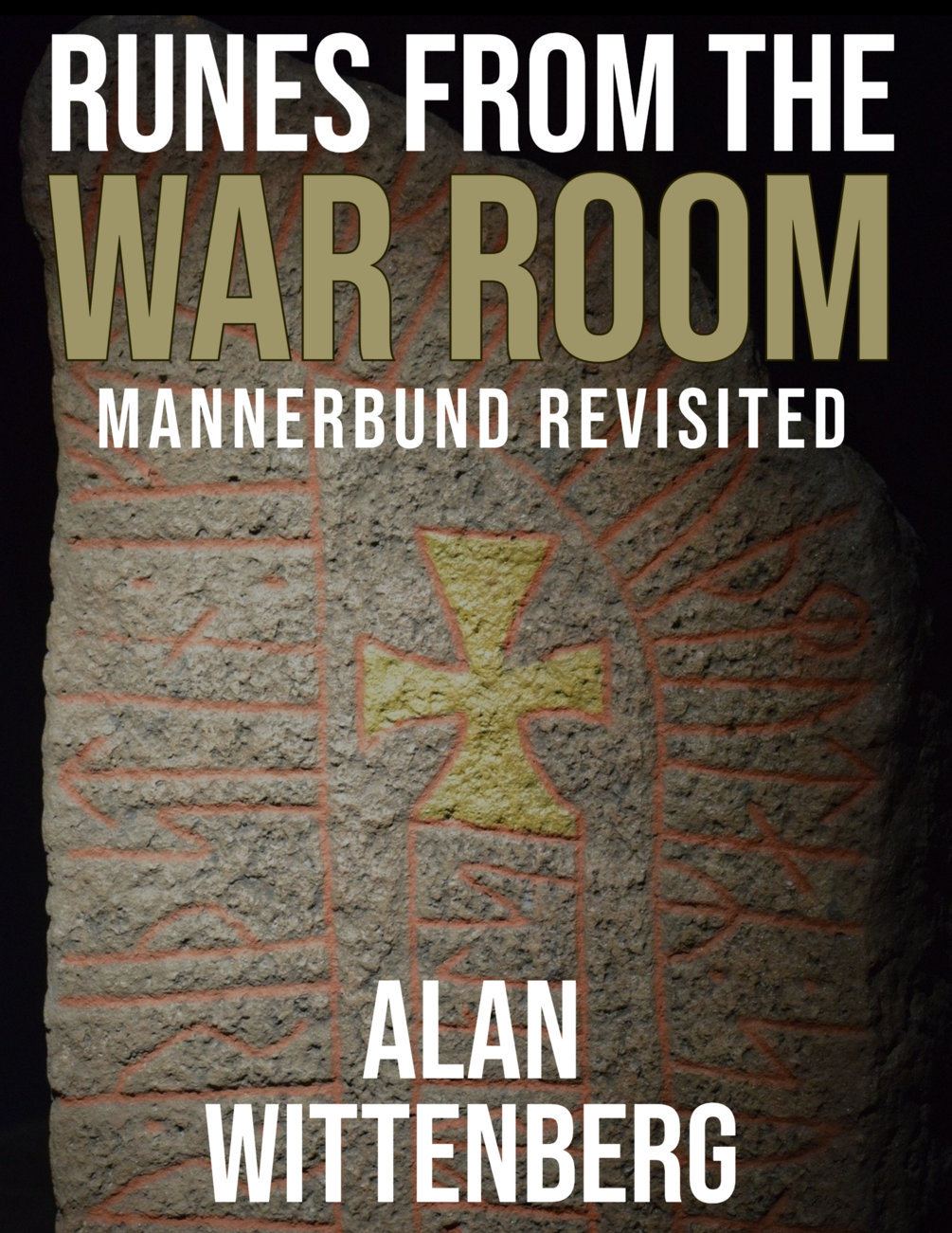 RUNES FROM THE WAR ROOM : MANNERBUND REVISITED (Updated)