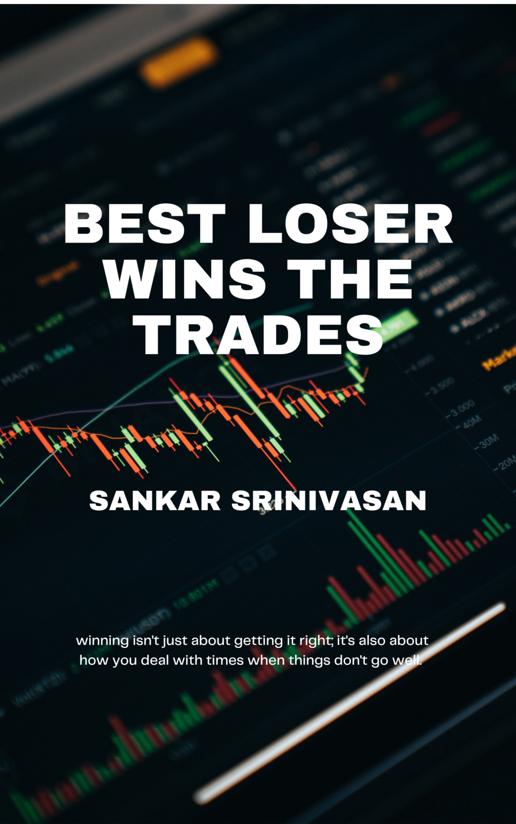 Best Loser Wins the Trades - eBook