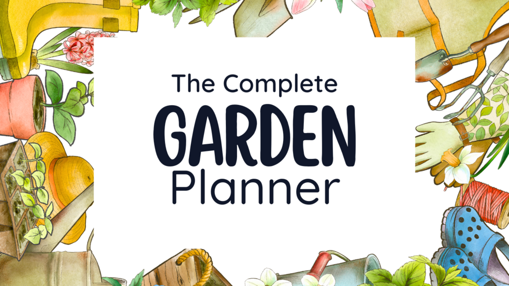 The Complete Garden Planner