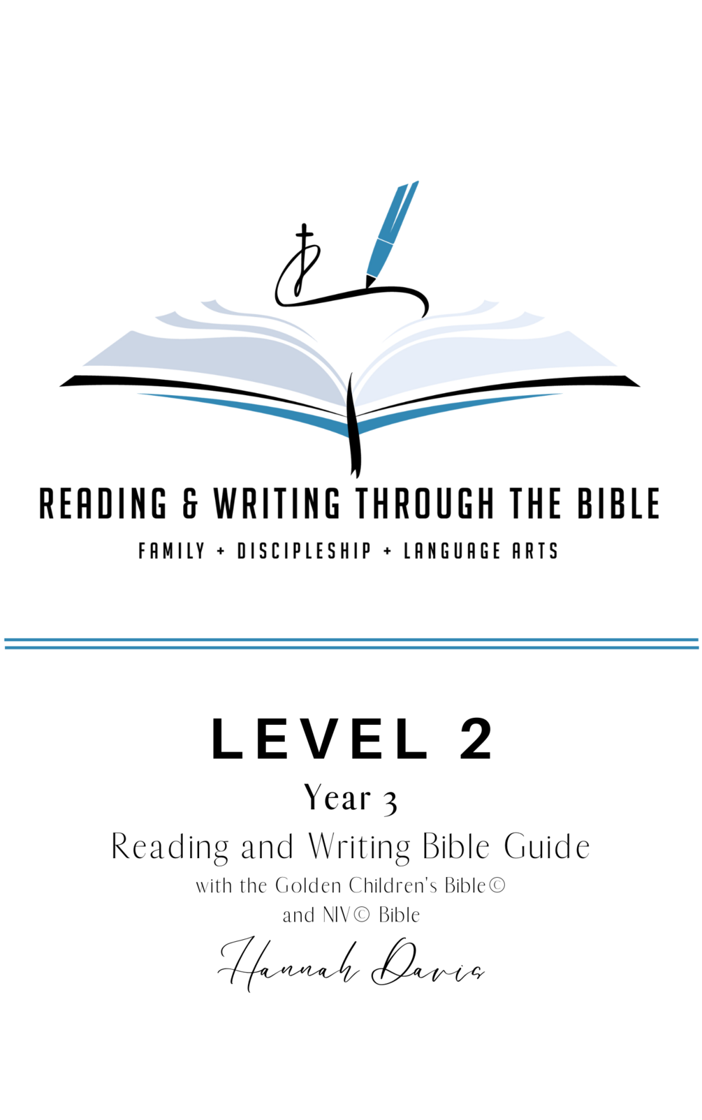 Level 2, Year 3 Reading and Writing Bible Guide