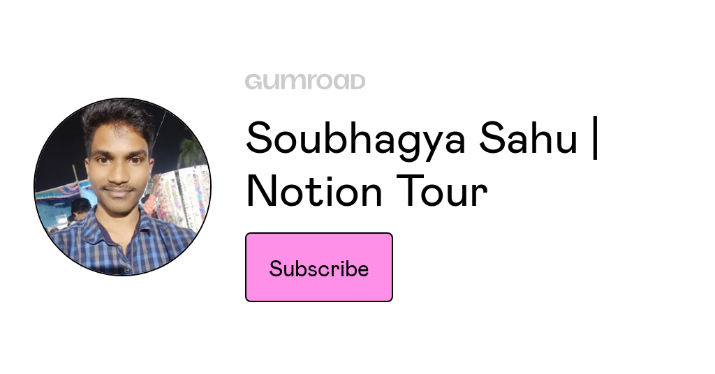 Soubhagya Sahu | Notion Tour
