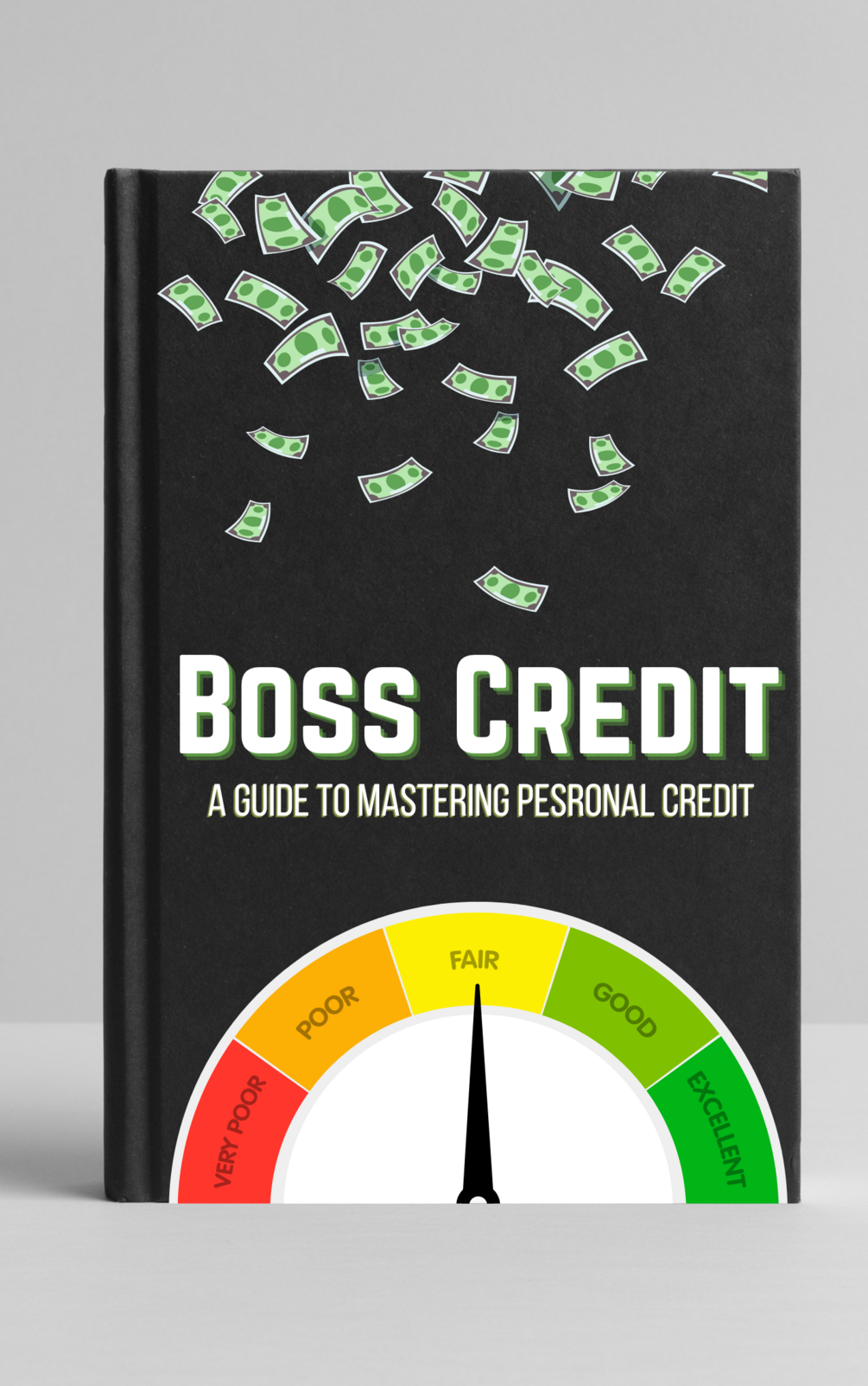 Boss Credit Ebook - Mastering personal credit