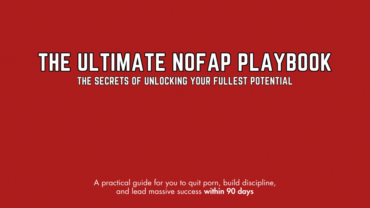 The Ultimate NoFap Playbook