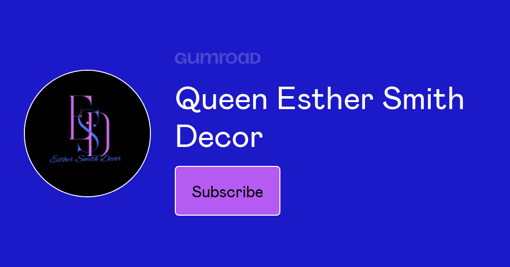 Queen Esther Smith Decor