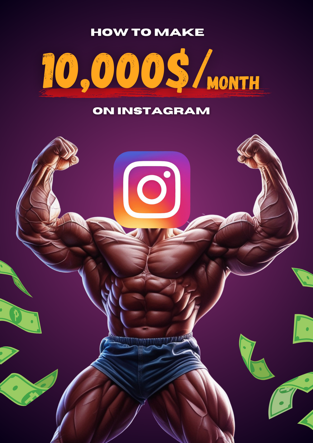 How to make 10,000$ per month on instagram