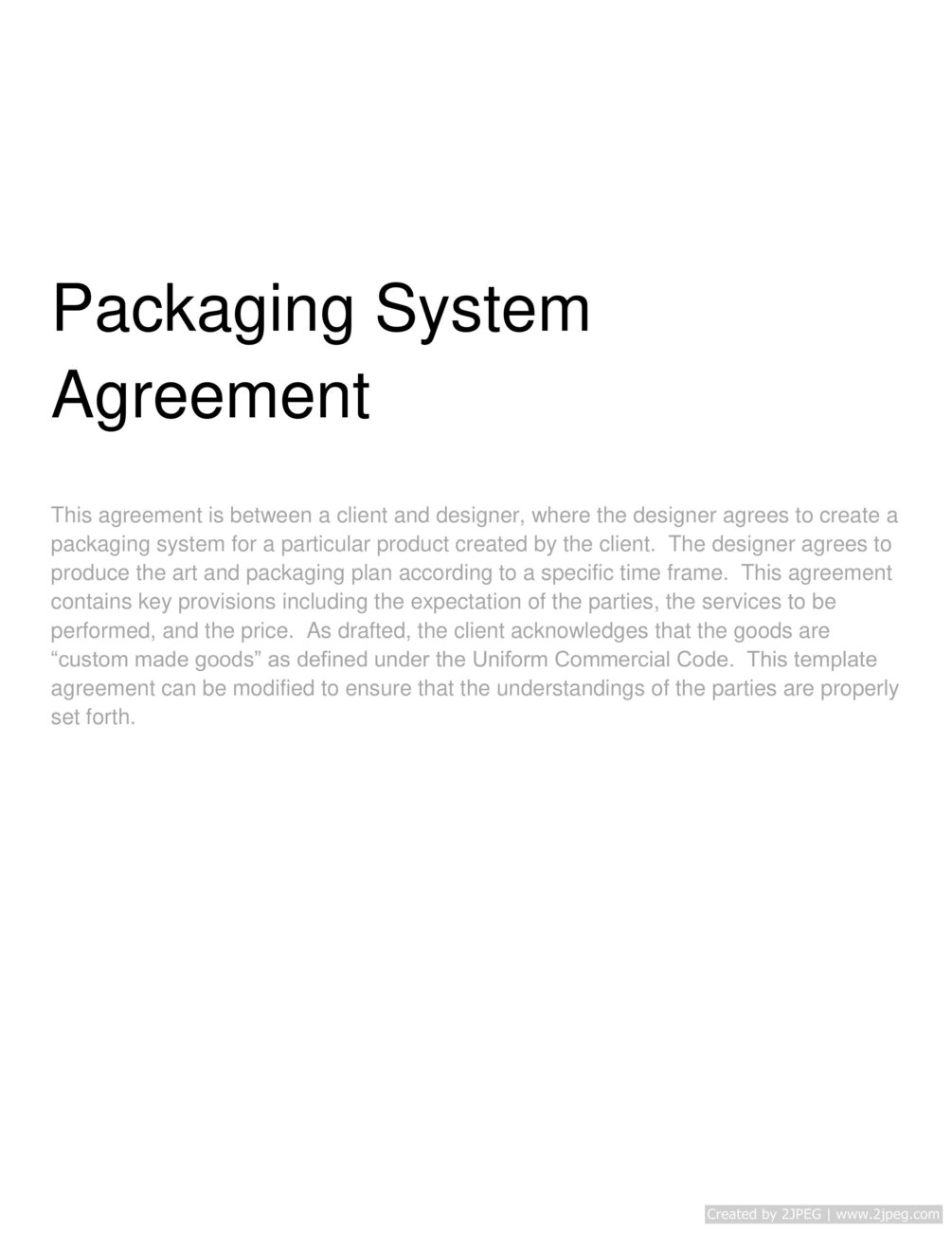 Packaging System Agreement