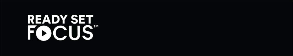 Ready Set Focus™ Membership