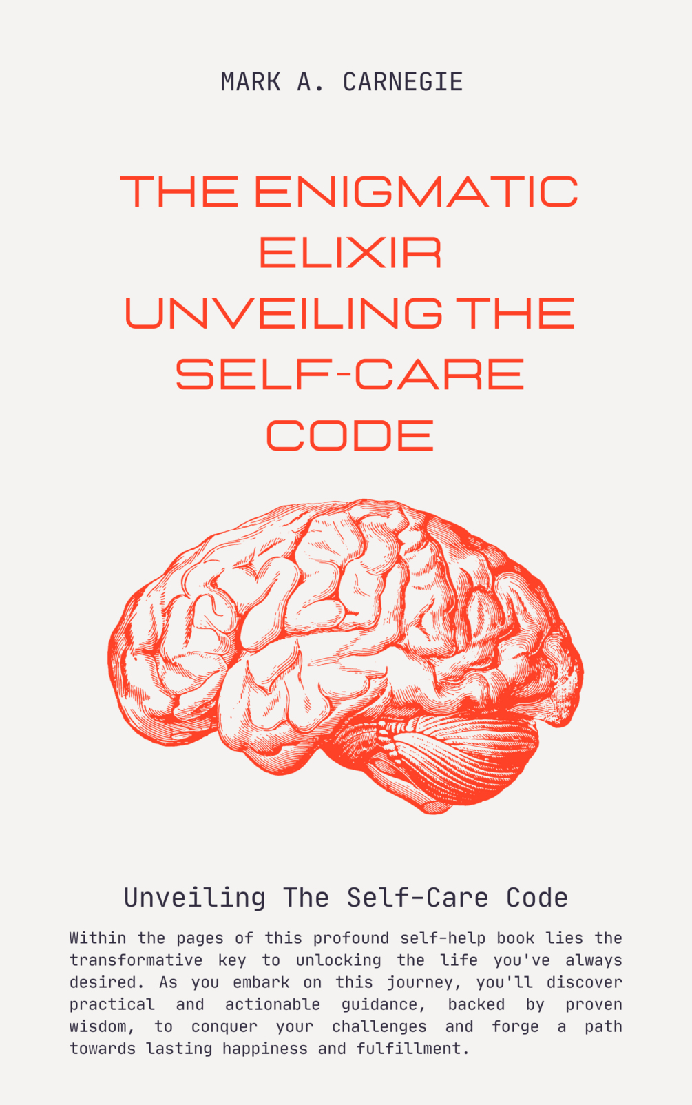 The Enigmatic Elixir: Unveiling the Self-Care Code