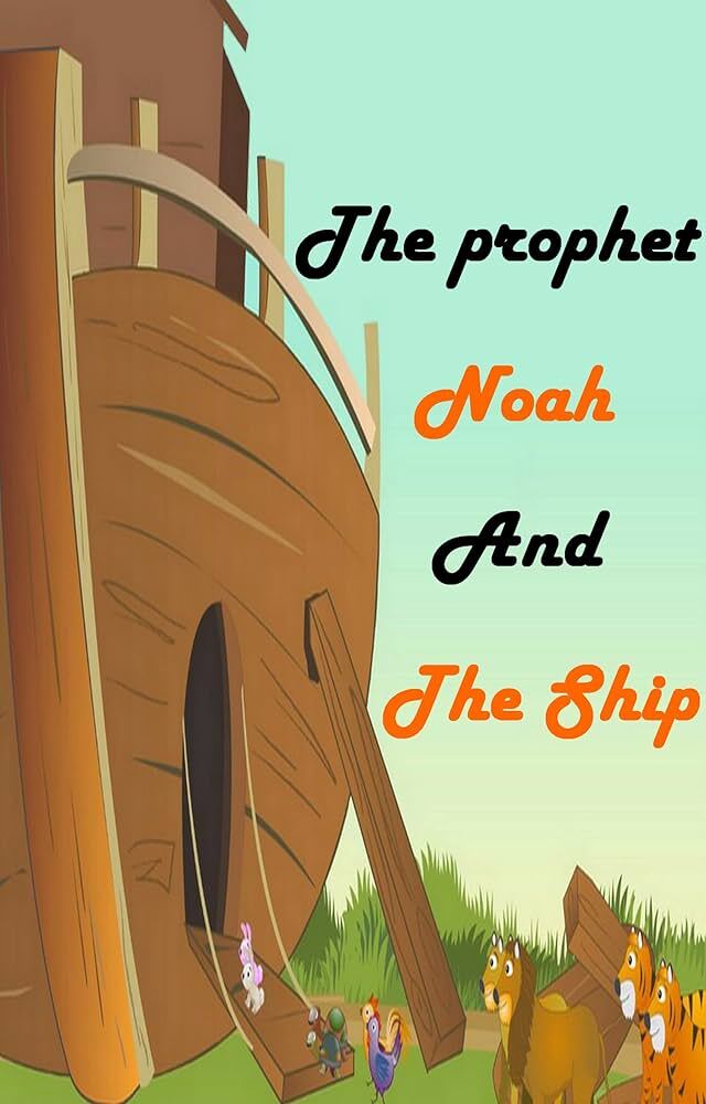 Story of prophet Noah