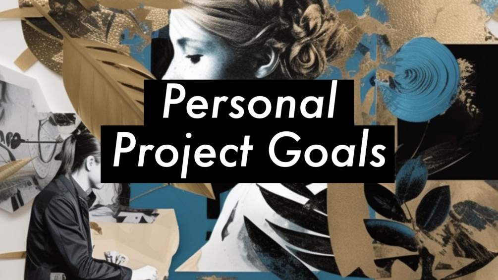 TACTIC Personal Project Goals